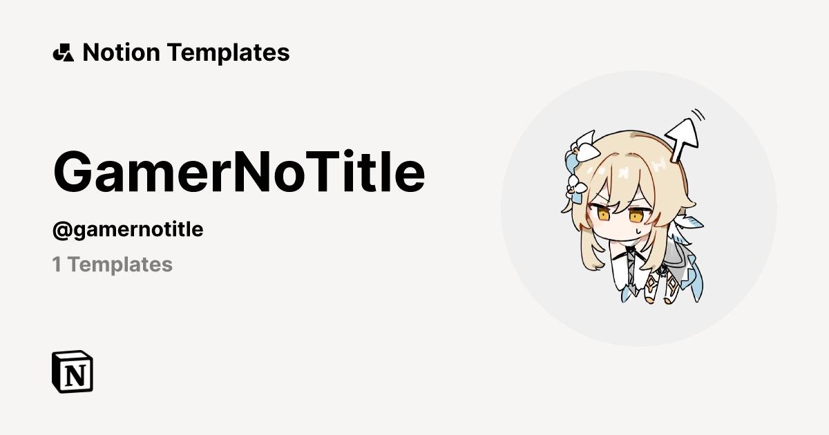 GamerNoTitle | Template Creator | Notion Marketplace