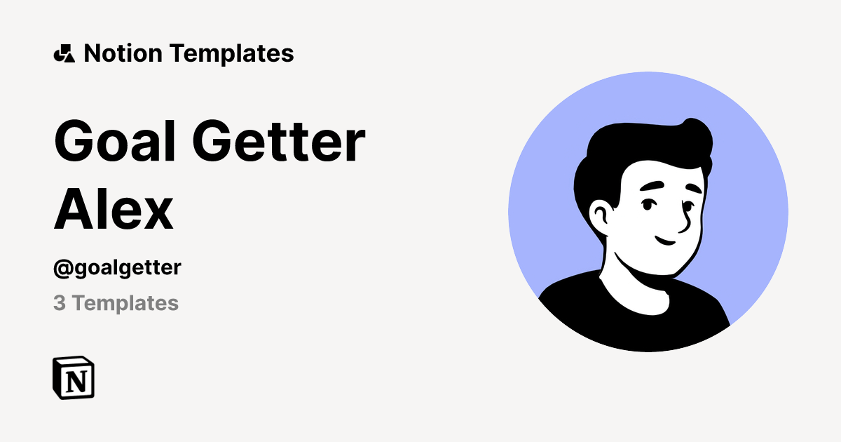 Goal Getter Alex | Template Creator | Notion Marketplace