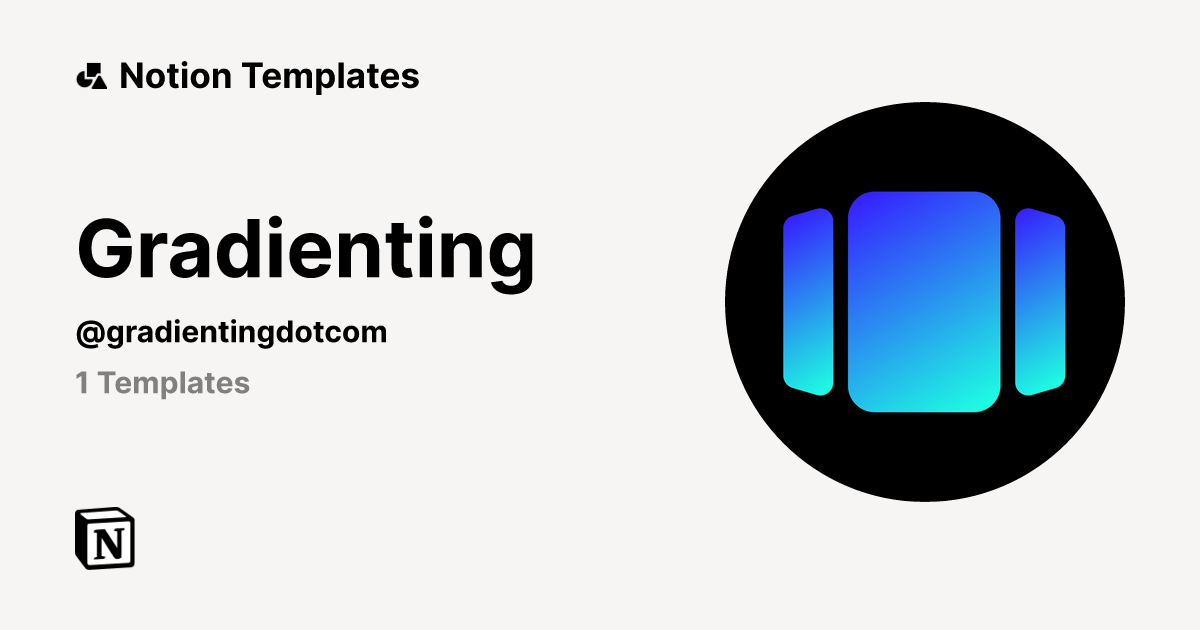 Gradienting | Template Creator | Notion Marketplace