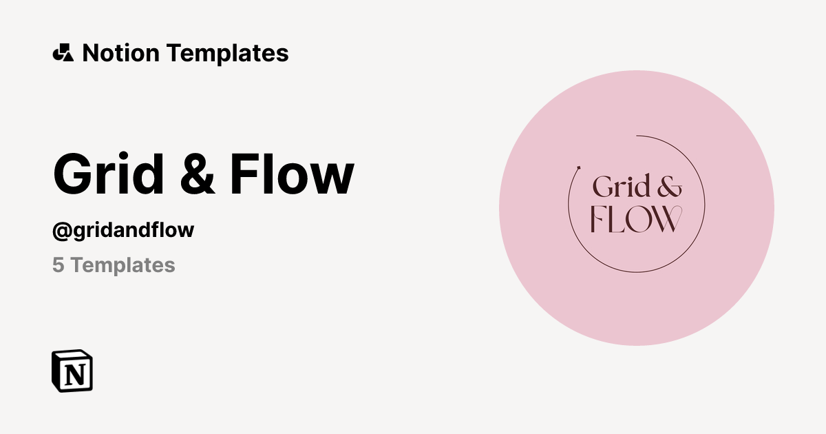 Grid & Flow | Template Creator | Notion Marketplace