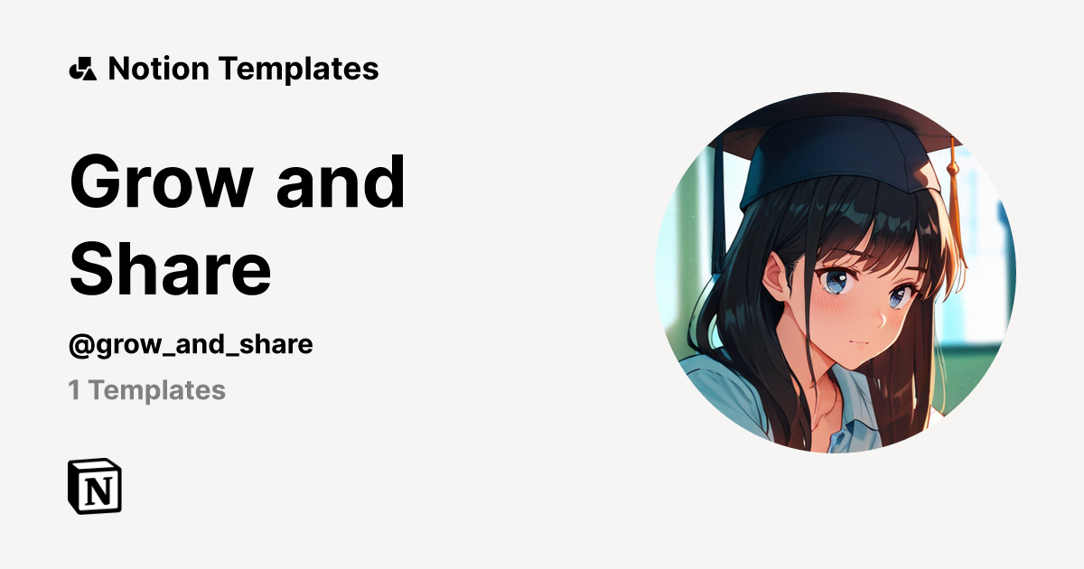 Grow and Share | Template Creator | Notion Marketplace