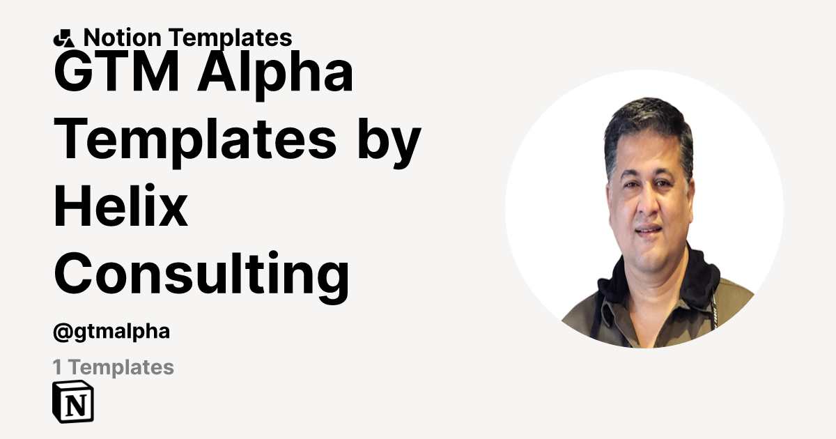 GTM Alpha Templates by Helix Consulting | Template Creator | Notion ...