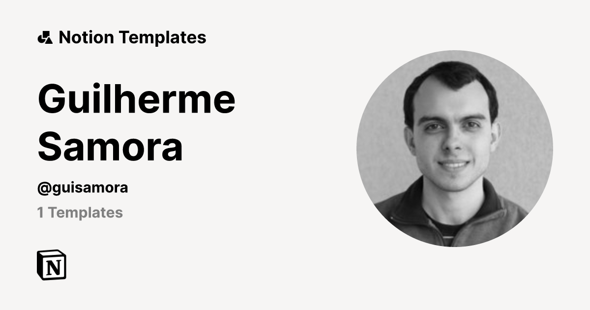 Guilherme Samora | Template Creator | Notion Marketplace