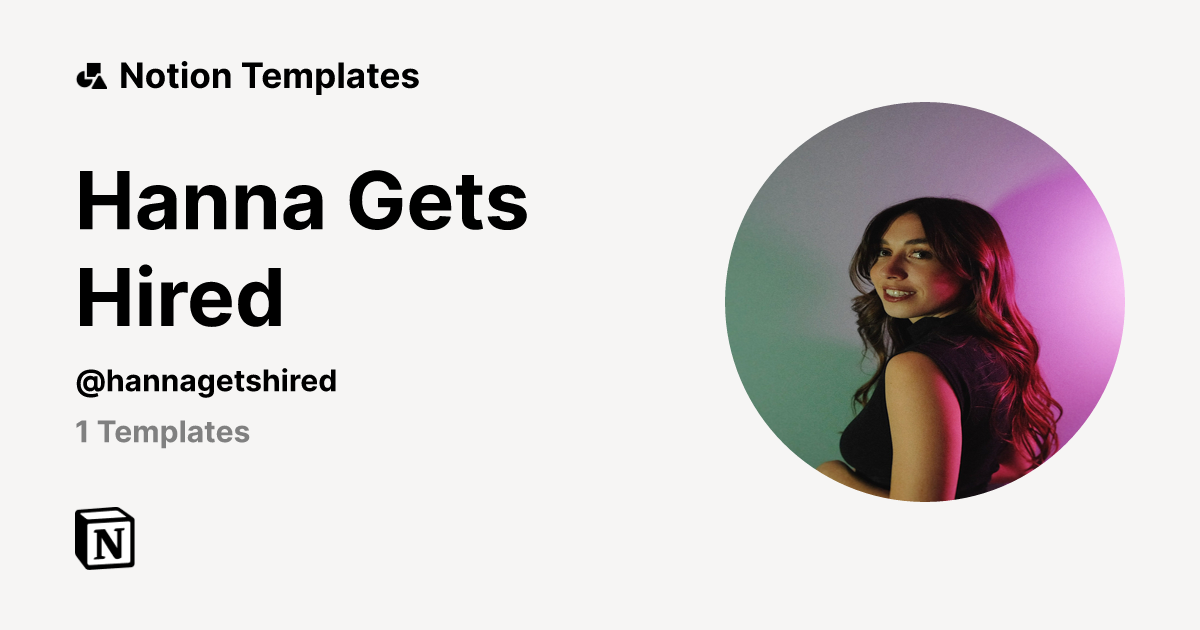 Hanna Gets Hired | Template Creator | Notion Marketplace