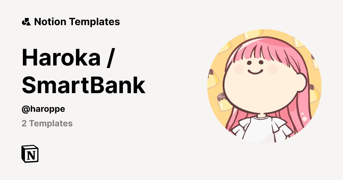 Haroka / SmartBank | Template Creator | Notion Marketplace