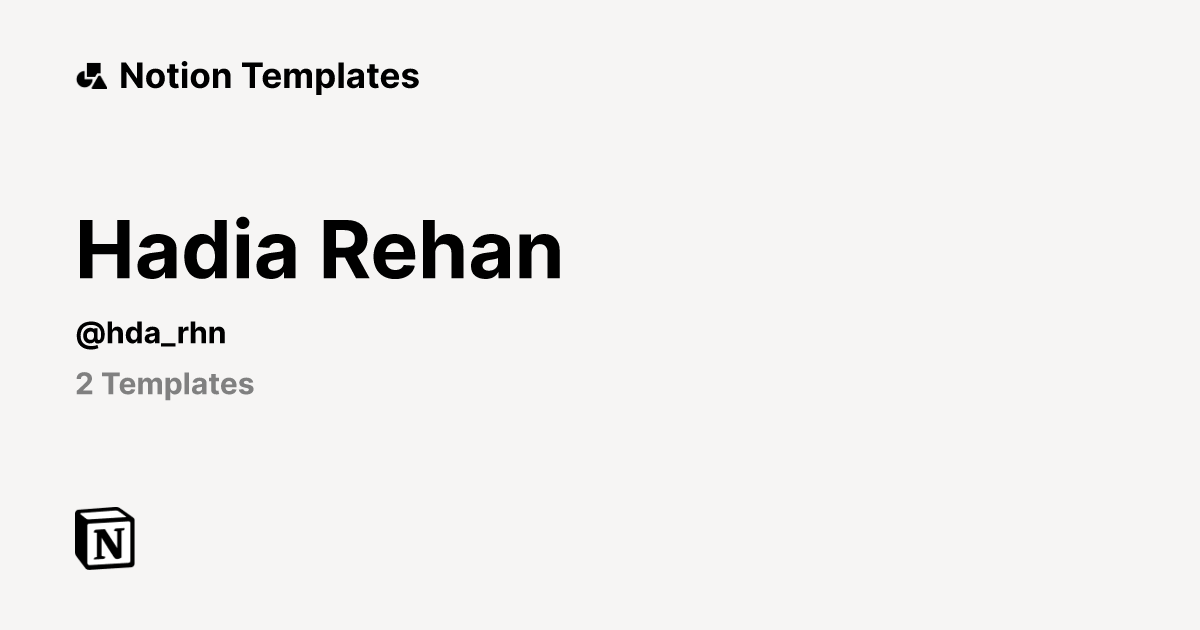 Hadia Rehan | Template Creator | Notion Marketplace
