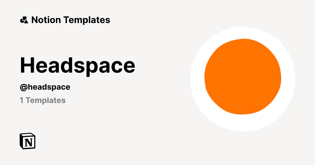 Headspace | Template Creator | Notion Marketplace