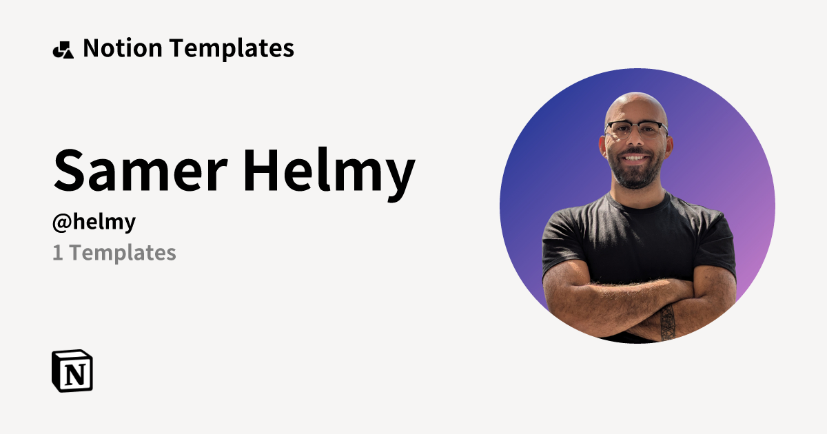 Samer Helmy | Template Creator | Notion Marketplace