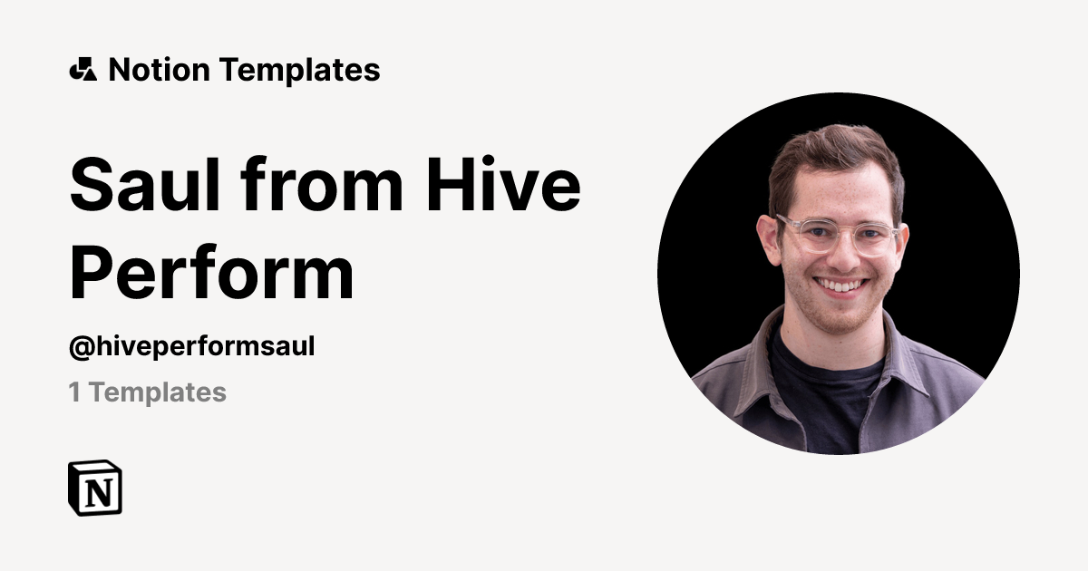 Saul from Hive Perform | Template Creator | Notion Marketplace