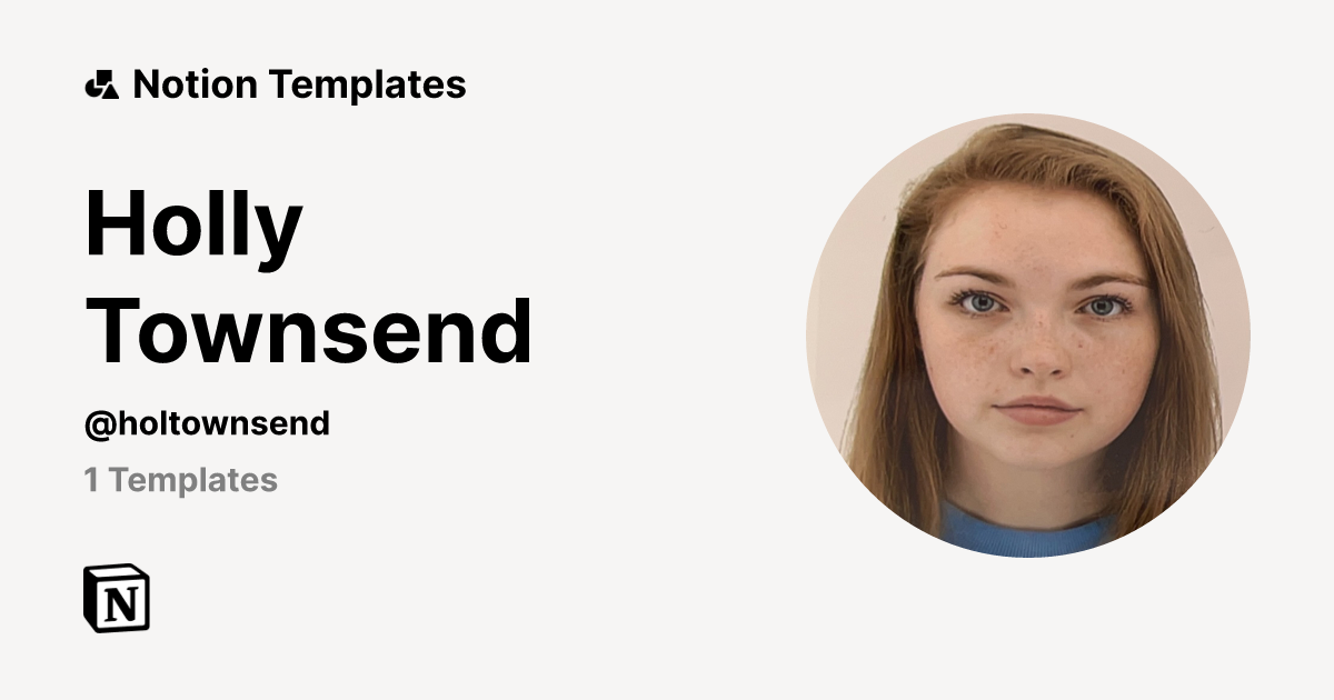 Holly Townsend | Template Creator | Notion Marketplace