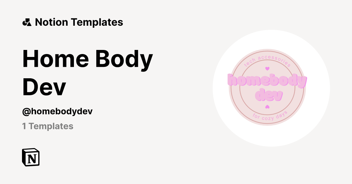 Home Body Dev | Template Creator | Notion Marketplace
