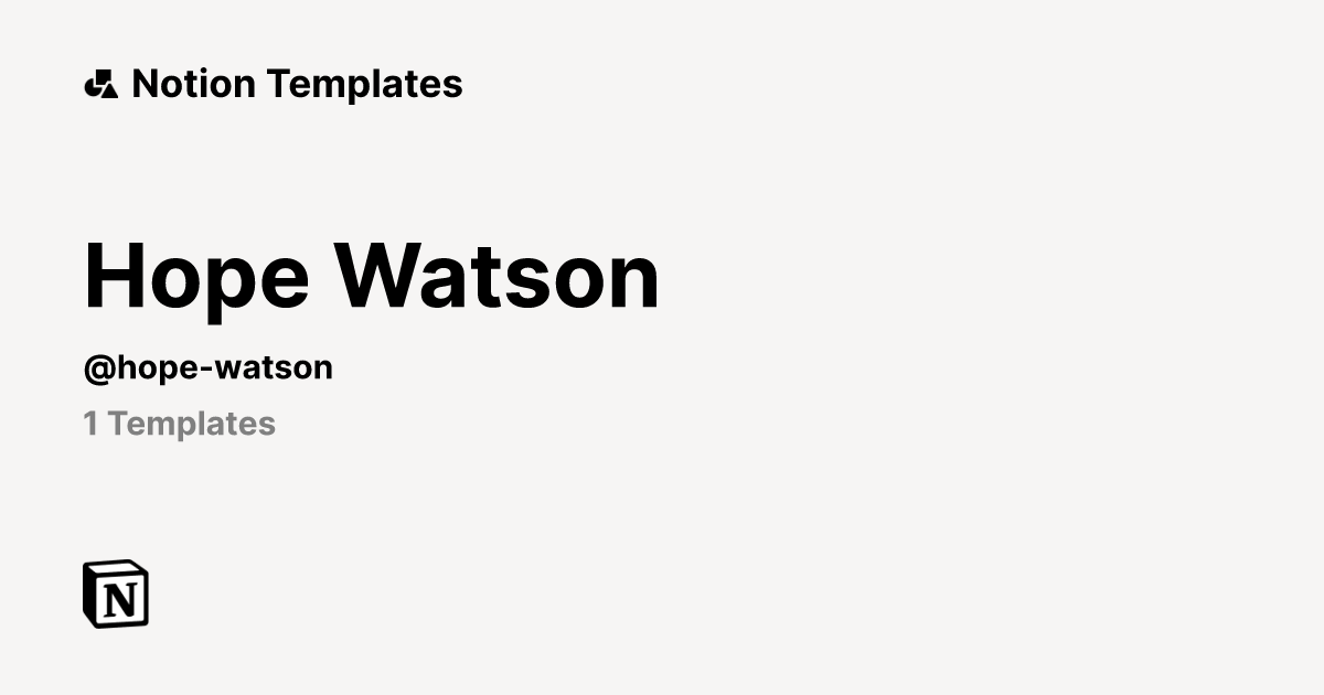 Hope Watson | Template Creator | Notion Marketplace