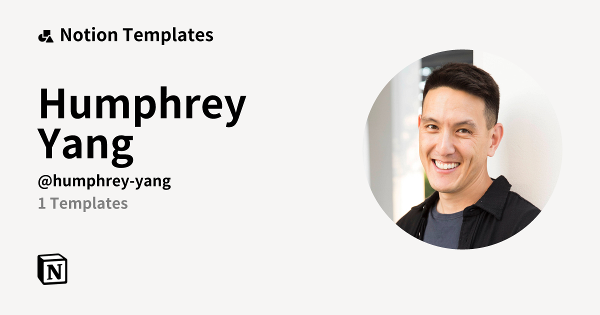 Humphrey Yang | Template Creator | Notion Marketplace