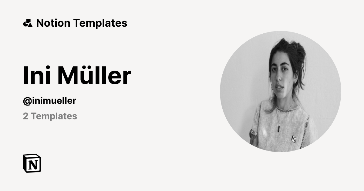 Ini Müller | Template Creator | Notion Marketplace