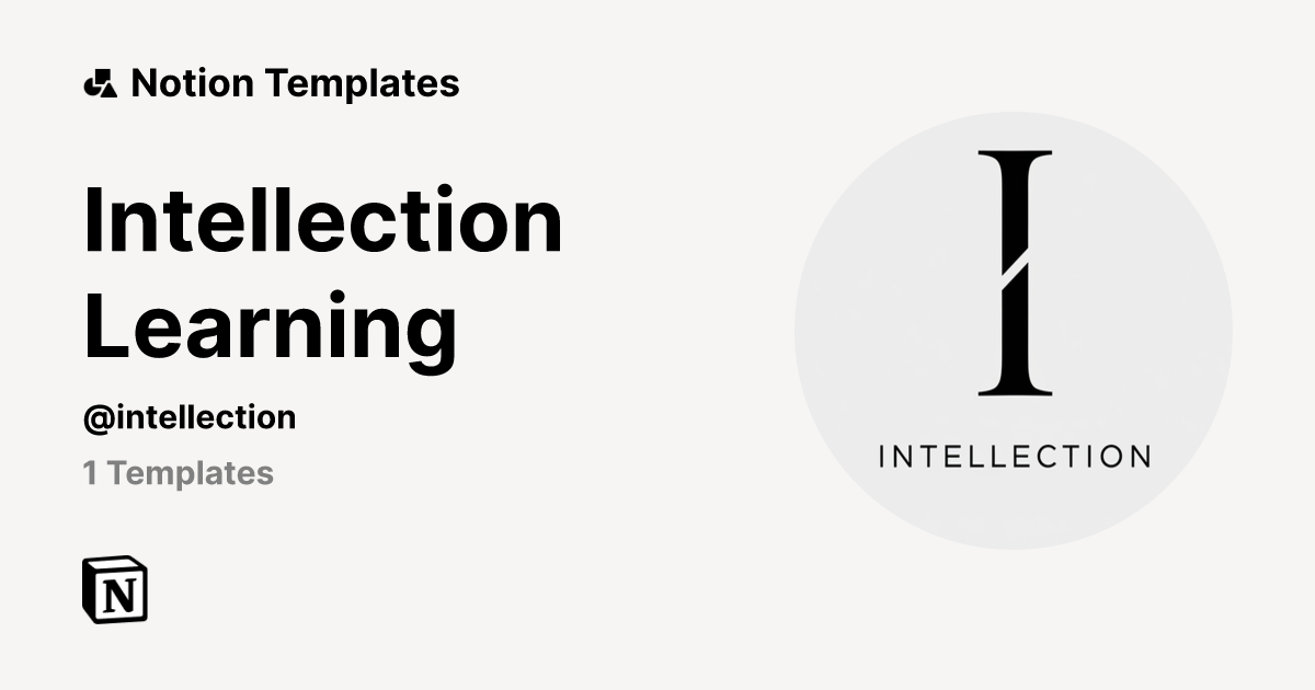 Intellection Learning | Template Creator | Notion Marketplace