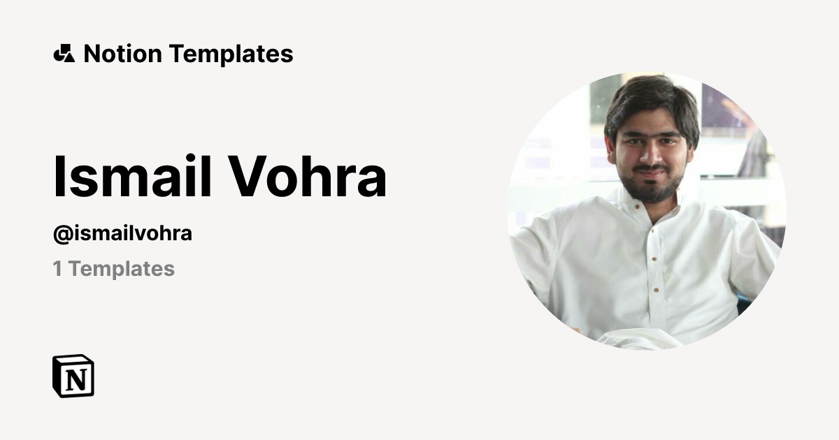 Ismail Vohra | Template Creator | Notion Marketplace