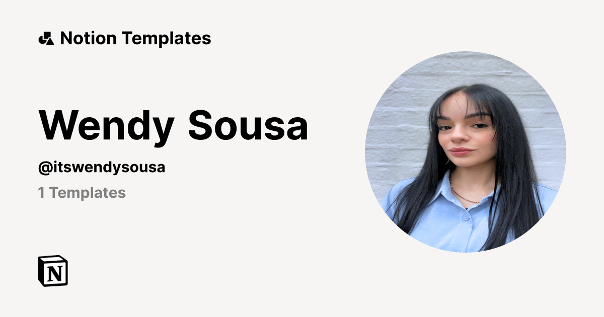 Wendy Sousa | Template Creator | Notion Marketplace