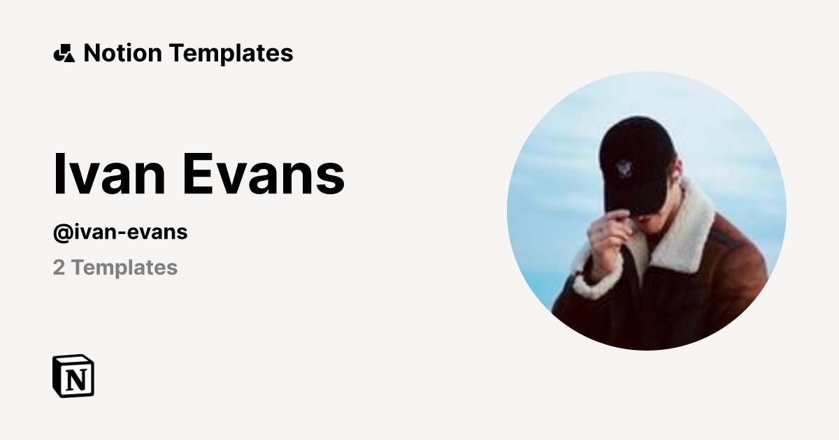 Ivan Evans | Template Creator | Notion Marketplace