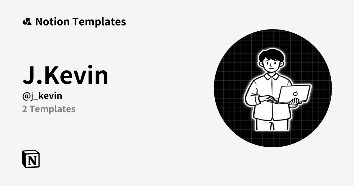 J.Kevin | Template Creator | Notion Marketplace