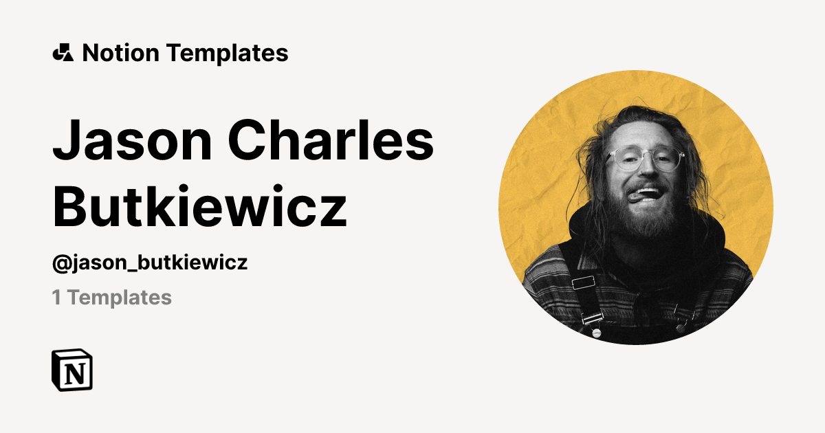 Jason Charles Butkiewicz | Template Creator | Notion Marketplace