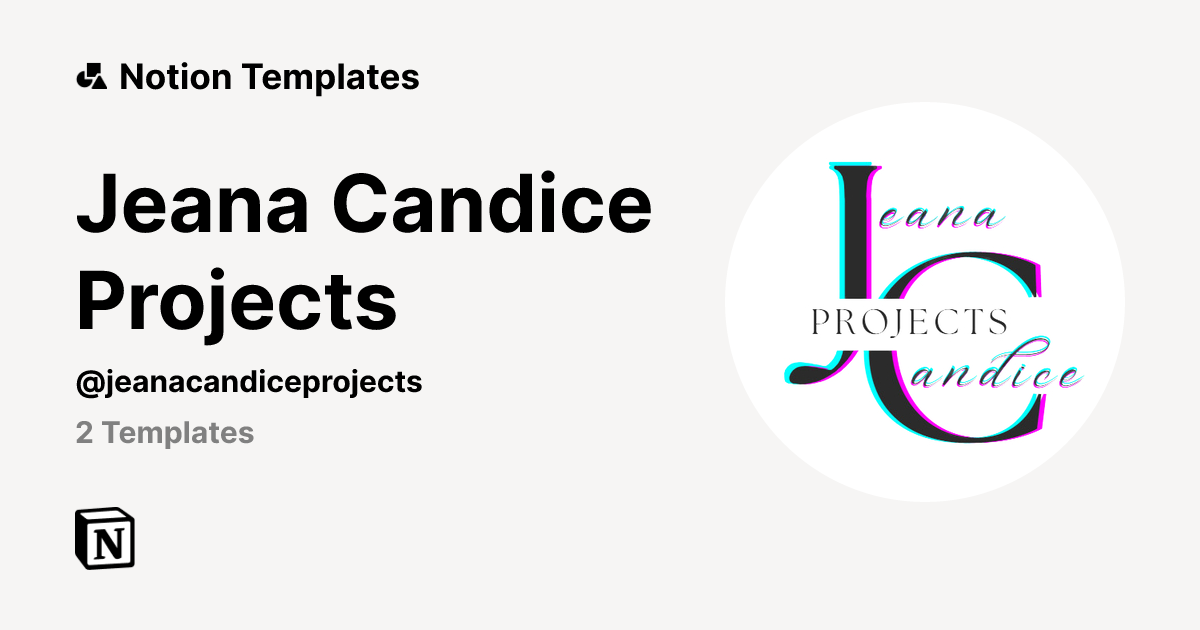 Jeana Candice Projects | Template Creator | Notion Marketplace