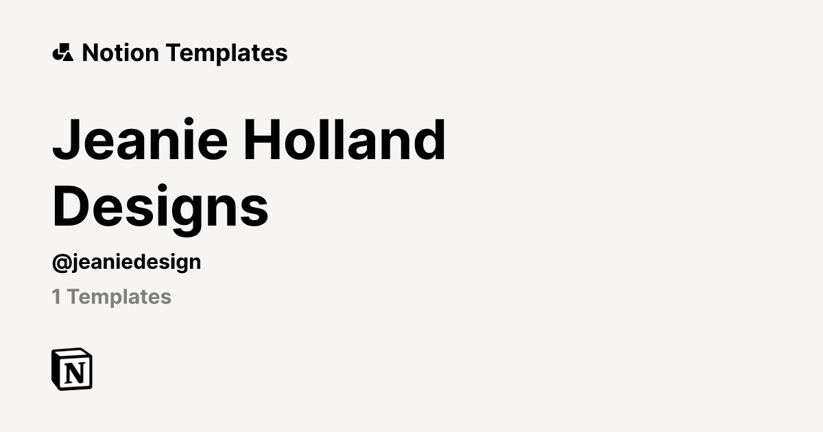 Jeanie Holland Designs | Template Creator | Notion Marketplace