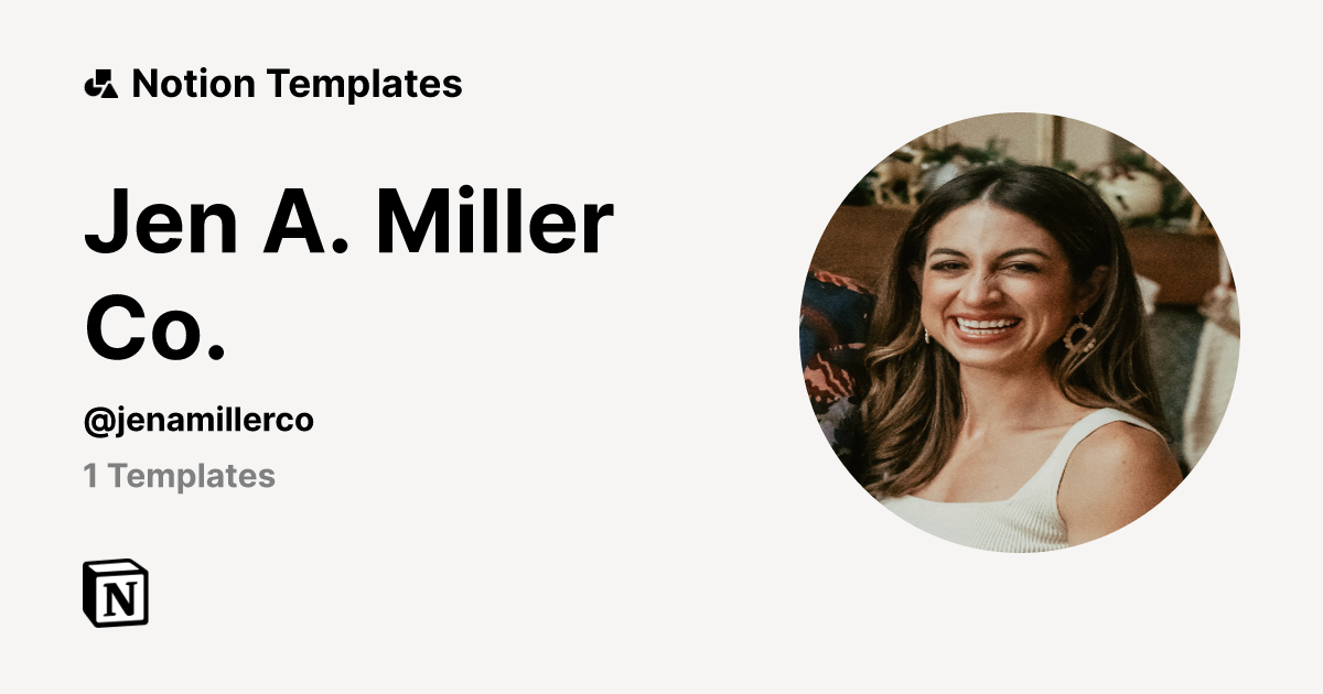 Jen A. Miller Co. | Template Creator | Notion Marketplace
