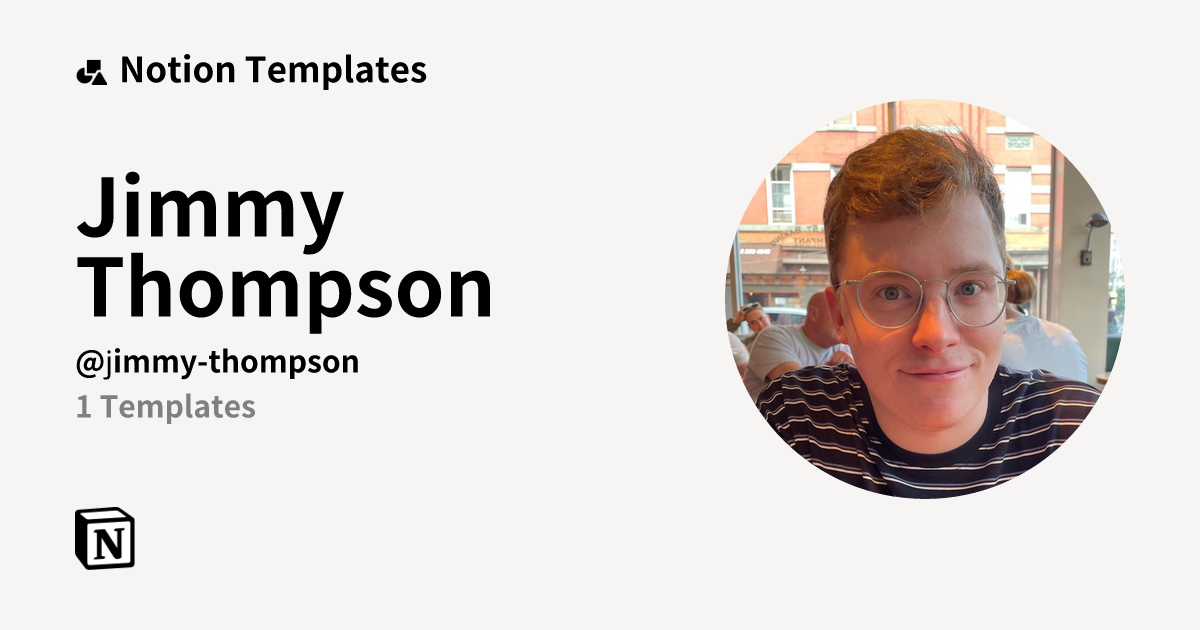 Jimmy Thompson | Template Creator | Notion Marketplace