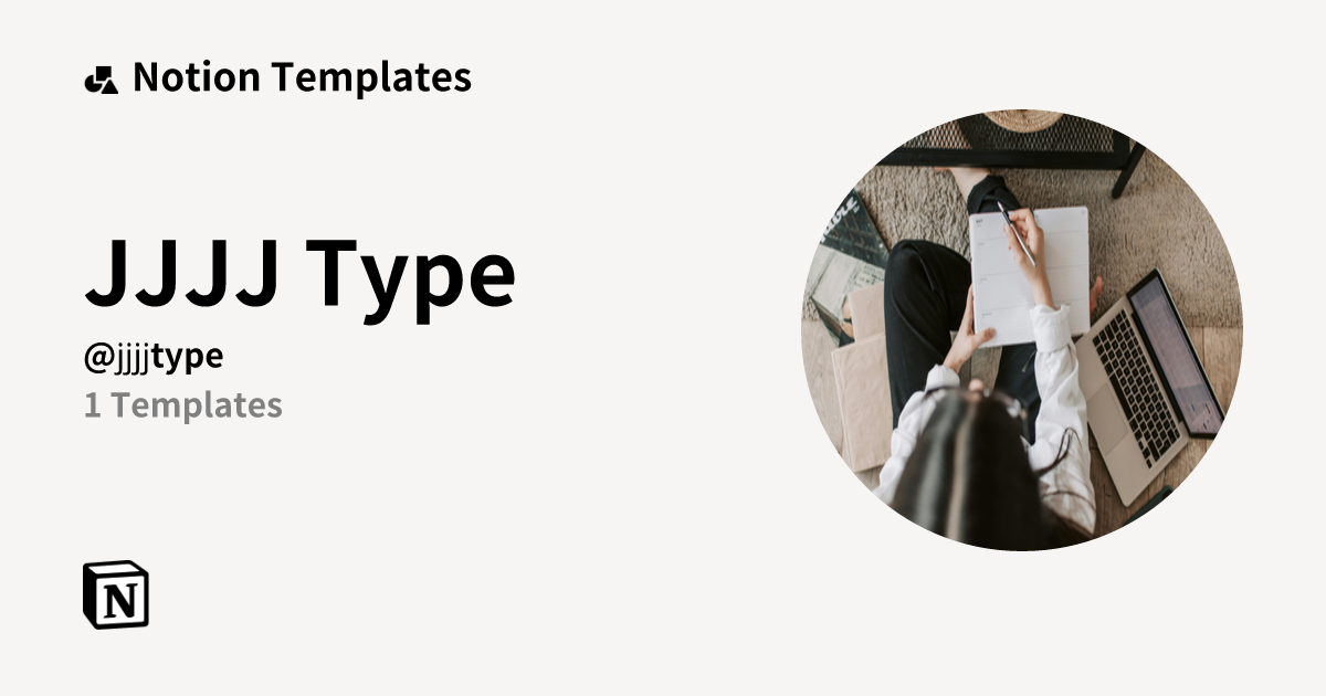 JJJJ Type | Template Creator | Notion Marketplace