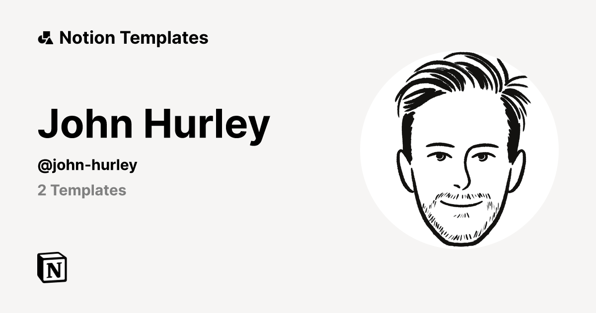 John Hurley | Template Creator | Notion Marketplace