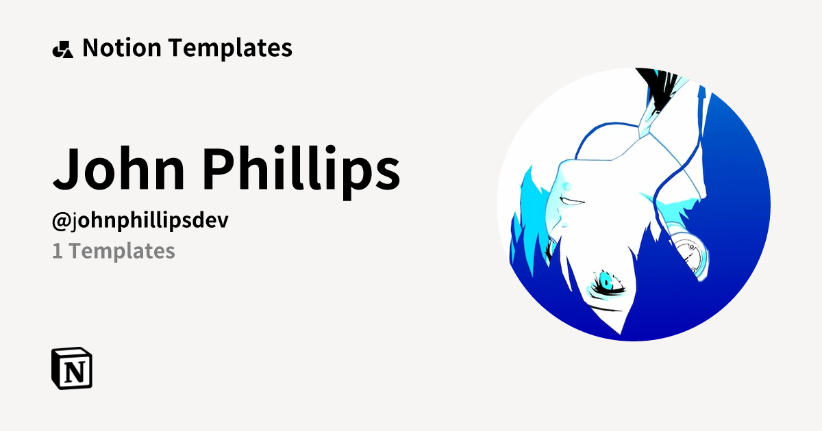 John Phillips | Template Creator | Notion Marketplace