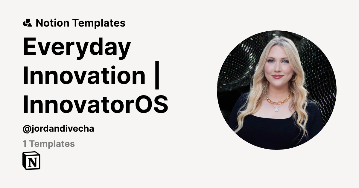 Everyday Innovation | InnovatorOS | Template Creator | Notion Marketplace