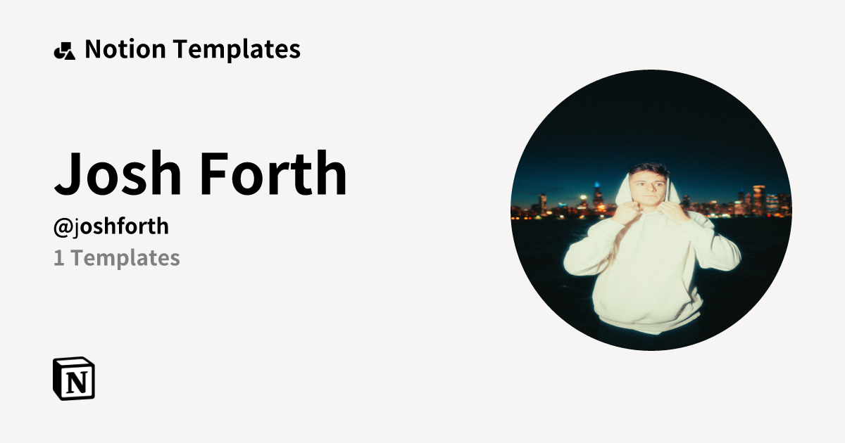 Josh Forth | Template Creator | Notion Marketplace