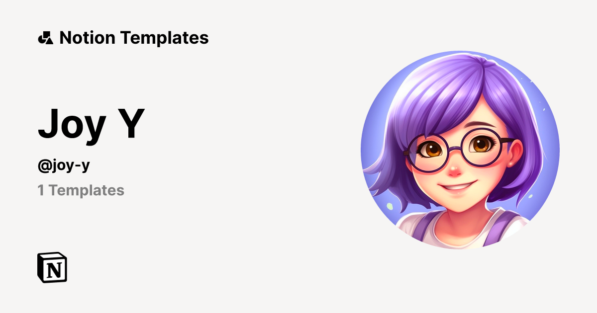 Joy Y | Template Creator | Notion Marketplace