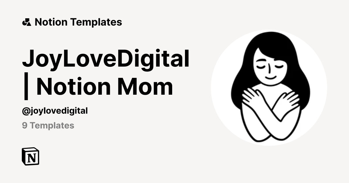 JoyLoveDigital | Notion Mom | Template Creator | Notion Marketplace