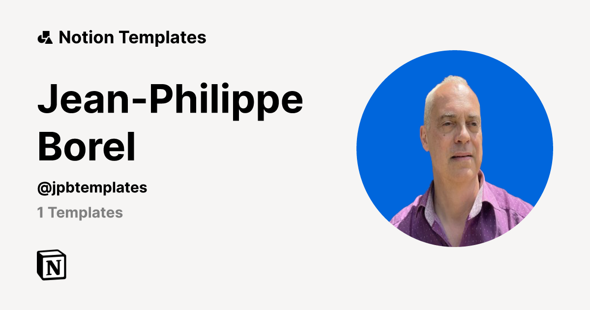 Jean-Philippe Borel | Template Creator | Notion Marketplace