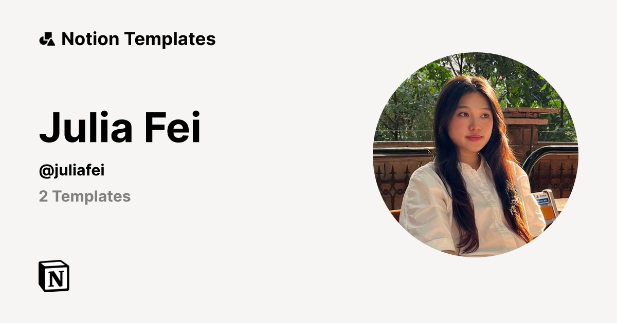 Julia Fei | Template Creator | Notion Marketplace