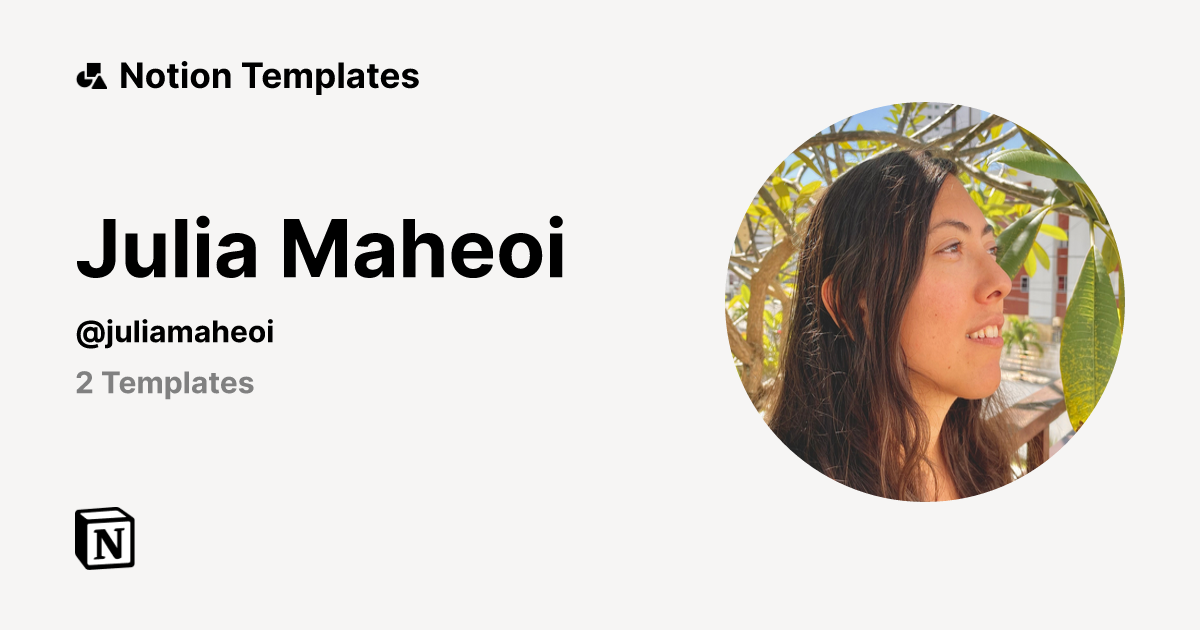 Julia Maheoi | Template Creator | Notion Marketplace