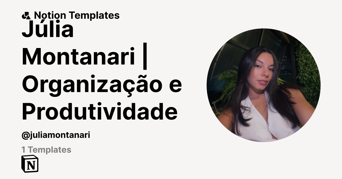 Júlia Montanari | Organização e Produtividade | Template Creator ...