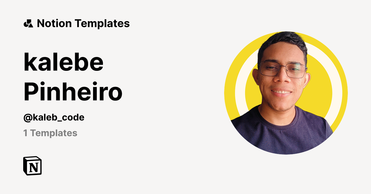 kalebe Pinheiro | Template Creator | Notion Marketplace