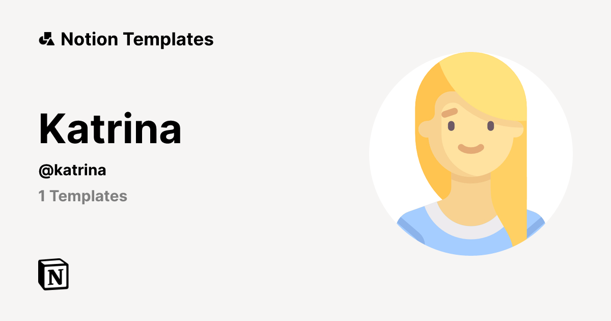 Katrina | Template Creator | Notion Marketplace