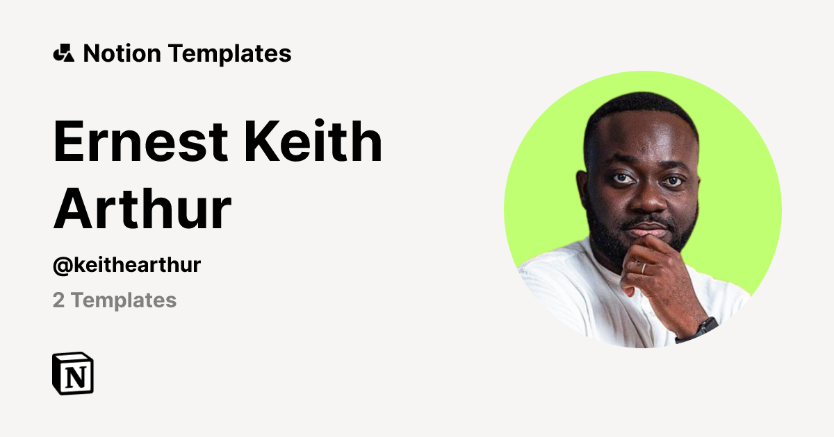 Ernest Keith Arthur | Template Creator | Notion Marketplace