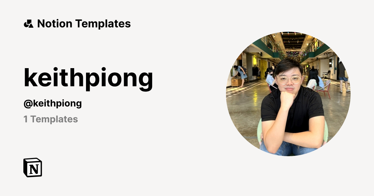 keithpiong | Template Creator | Notion Marketplace