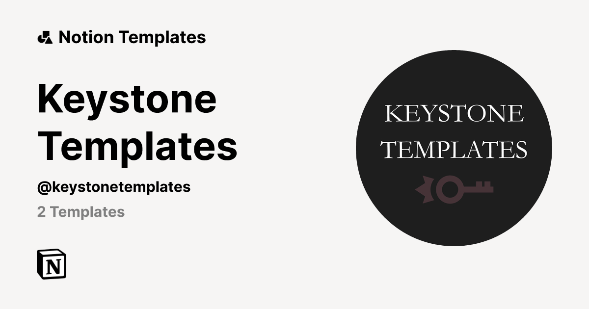 Keystone Templates | Template Creator | Notion Marketplace