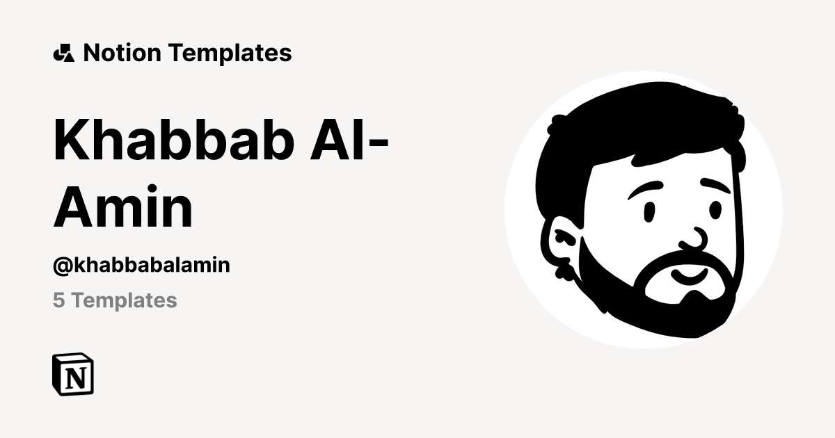 Khabbab Al-Amin | Template Creator | Notion Marketplace