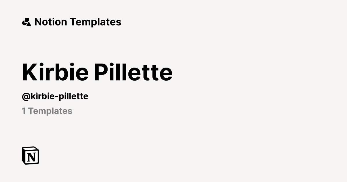 Kirbie Pillette | Template Creator | Notion Marketplace