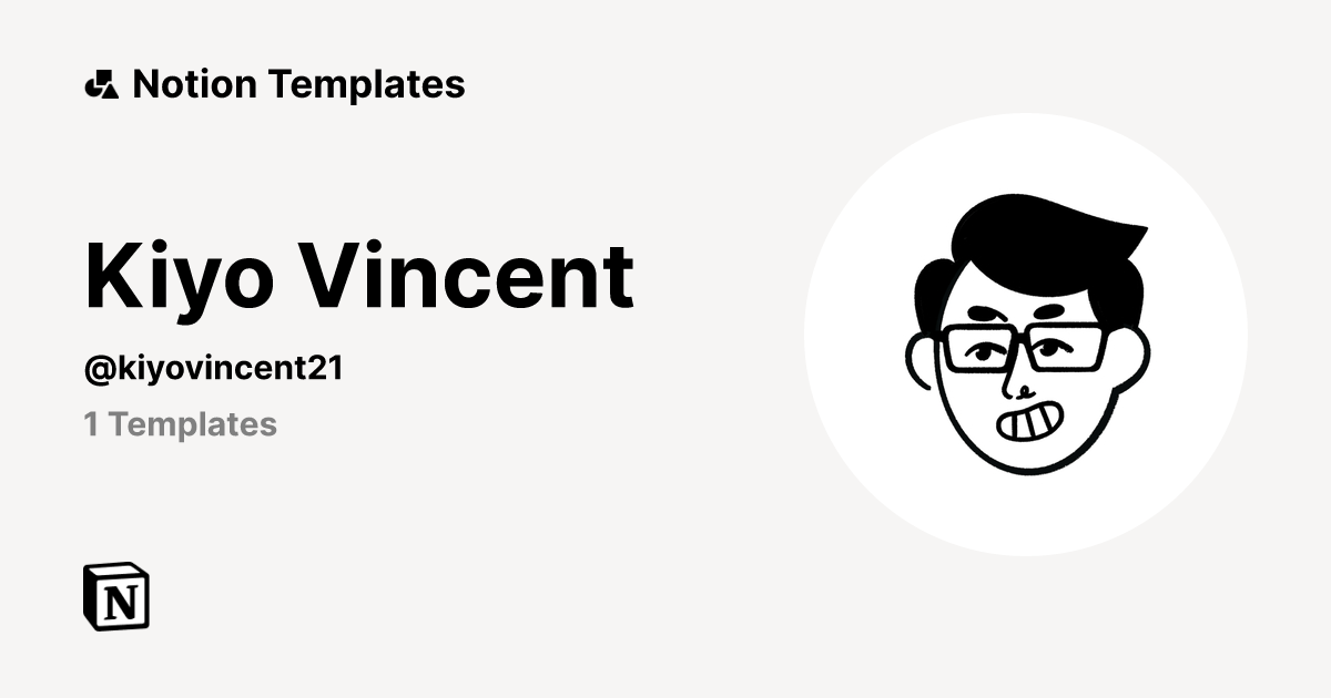 Kiyo Vincent | Template Creator | Notion Marketplace