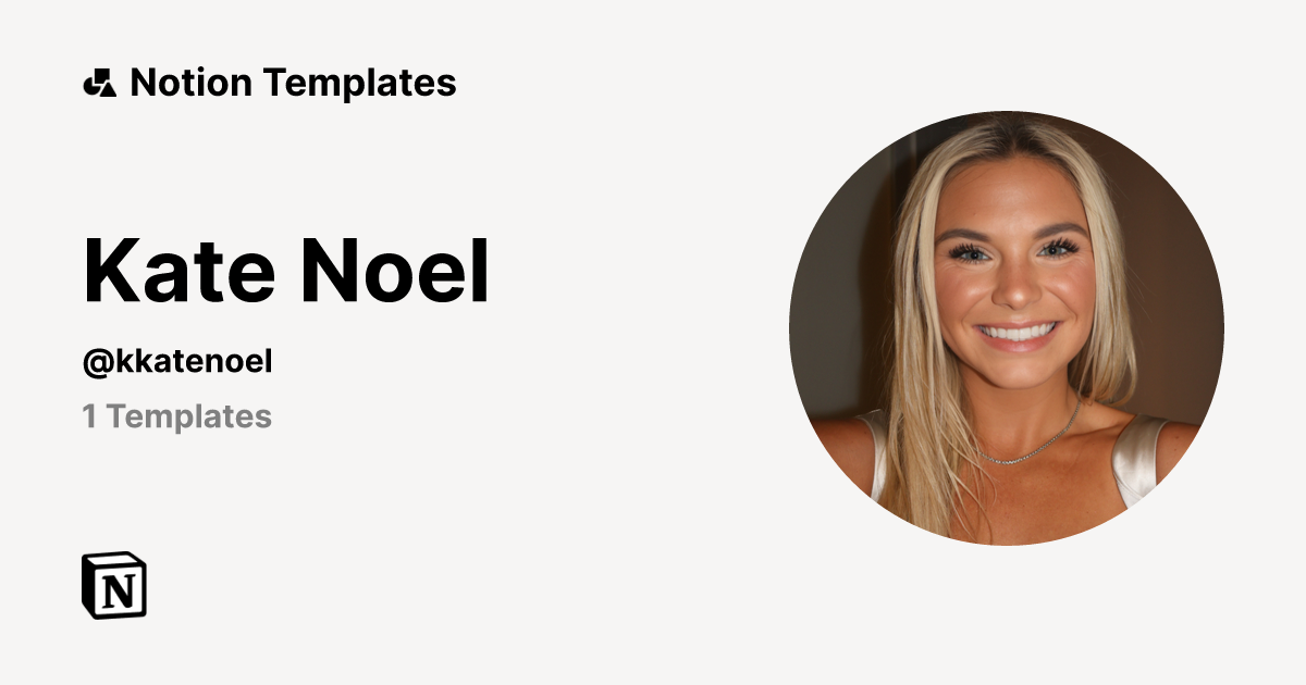 Kate Noel | Template Creator | Notion Marketplace