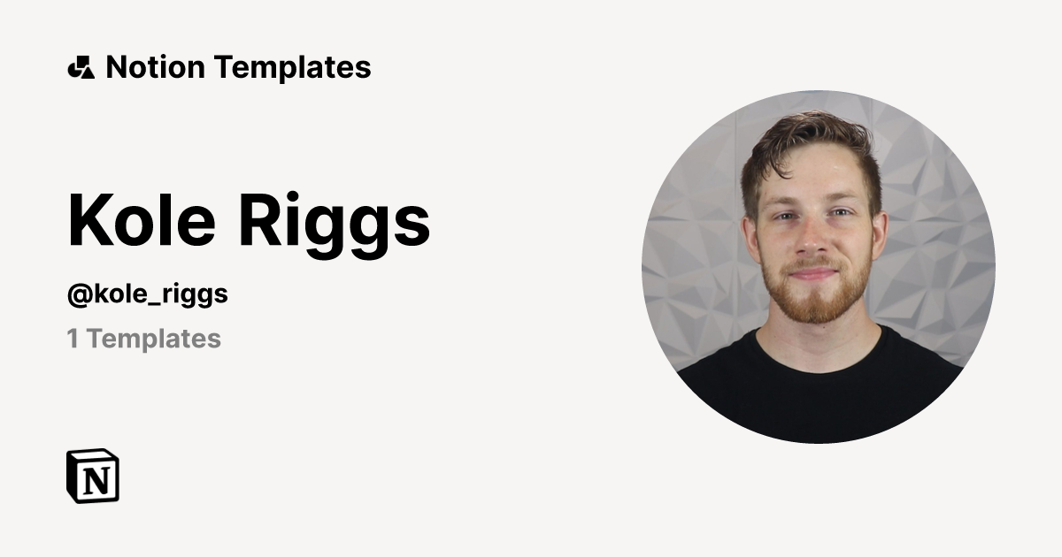 Kole Riggs | Template Creator | Notion Marketplace