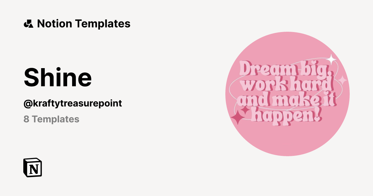 Shine | Template Creator | Notion Marketplace